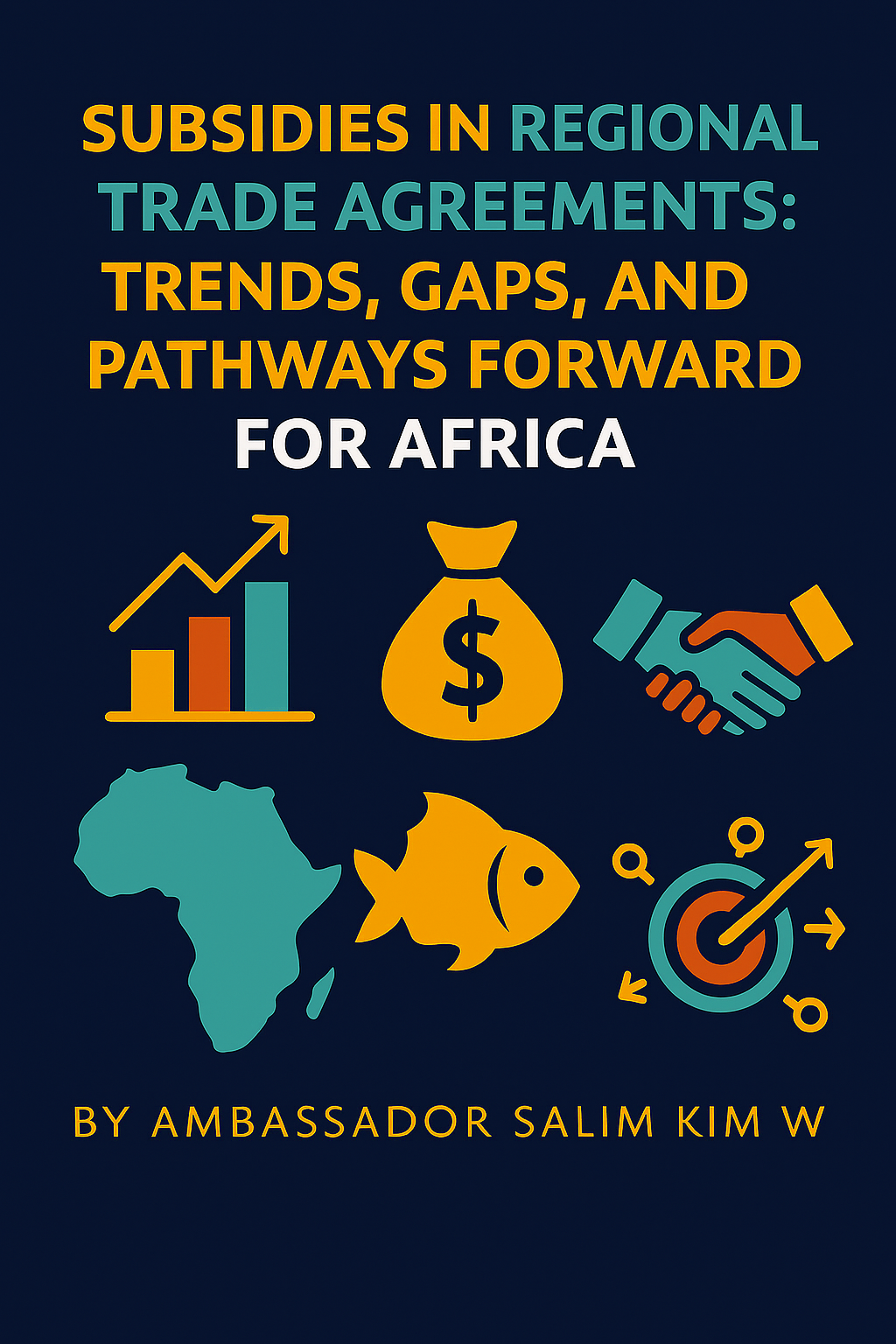 Subsidies in Regional Trade Agreements: Trends, Gaps, and Pathways ...