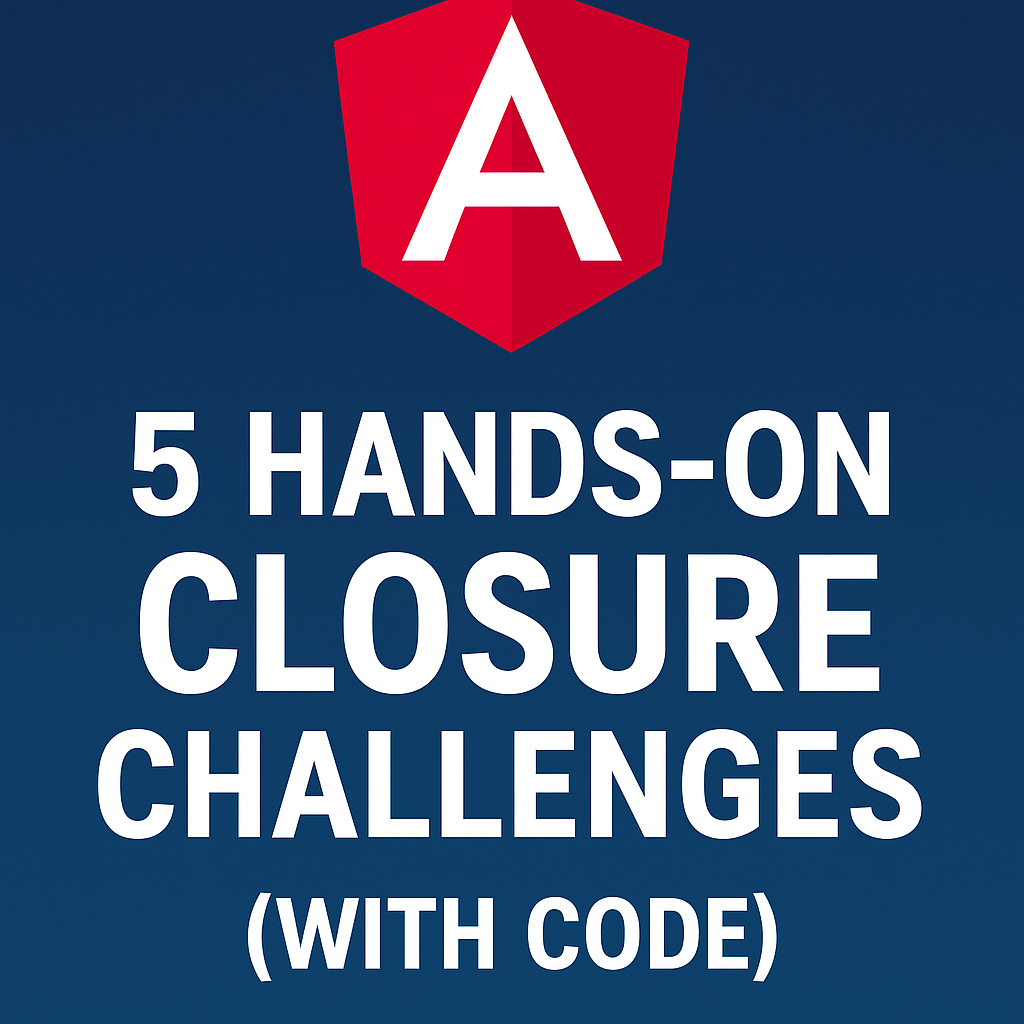 Solve real-world closure problems used in Angular apps — from services to throttling, memory ...