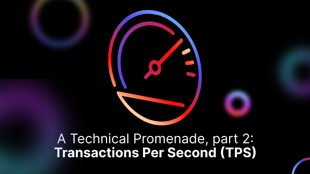 Transactions Per Second (TPS). A Technical Promenade, part 2 | by Alephium | Medium