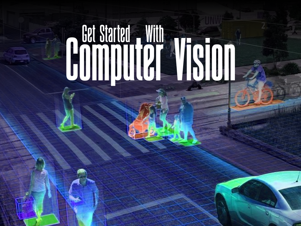 Get Started With Computer Vision (With FREE Resources and Certification) | by Agneya Pathare ...