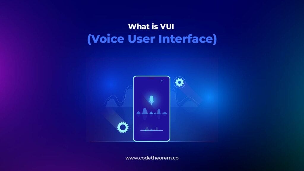 Voice User Interfaces (VUI) for Web Apps | by @corewave | Sep, 2023 ...