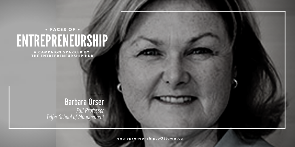 Faces of Entrepreneurship FT. Barbara Orser | by eHub uOttawa | Medium
