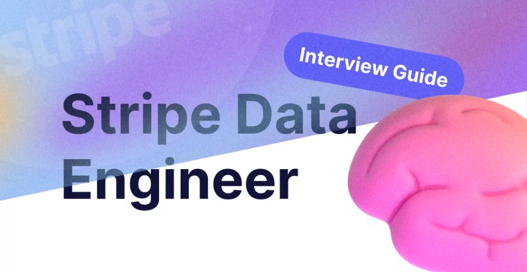Stripe Data Engineer Interview Guide | by Chris Garzon | Medium