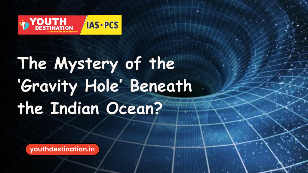 The Mystery of the ‘Gravity Hole’ Beneath the Indian Ocean? | by Youth ...