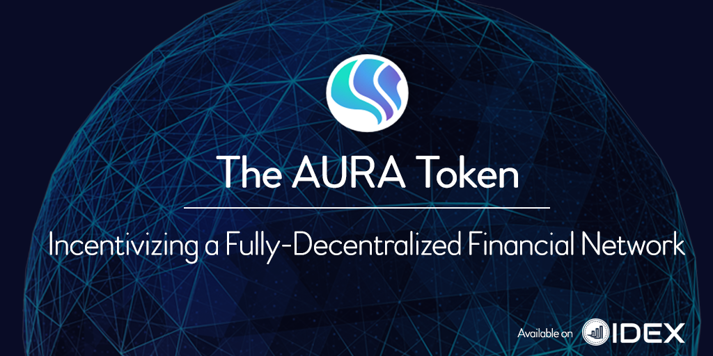 The AURA Token: Share in the Success of IDEX and Aurora Through Staking ...