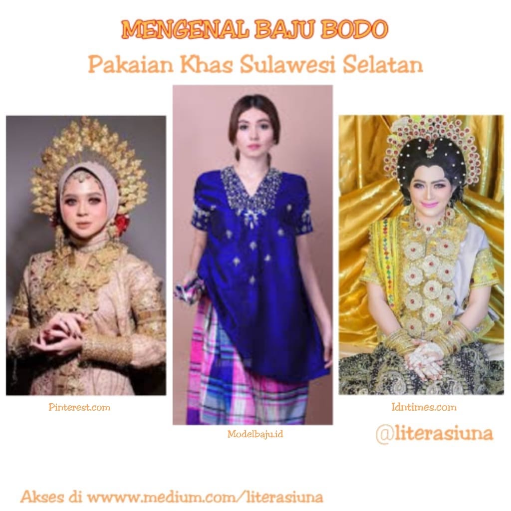 MENGENAL BAJU BODO (PAKAIAN KHAS SULAWESI SELATAN) | by Literasi Una | Medium