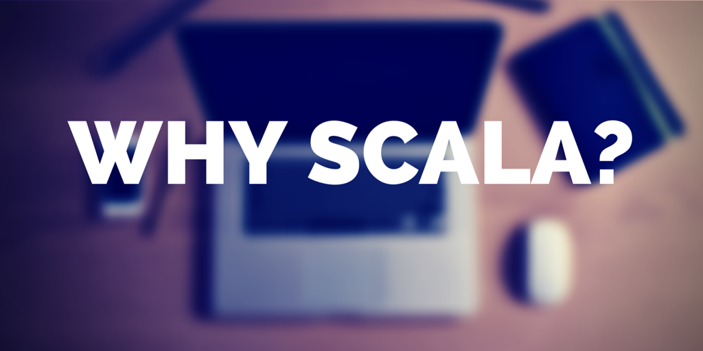 Why We Need Scala Scala Is A Programming Language That By 7845