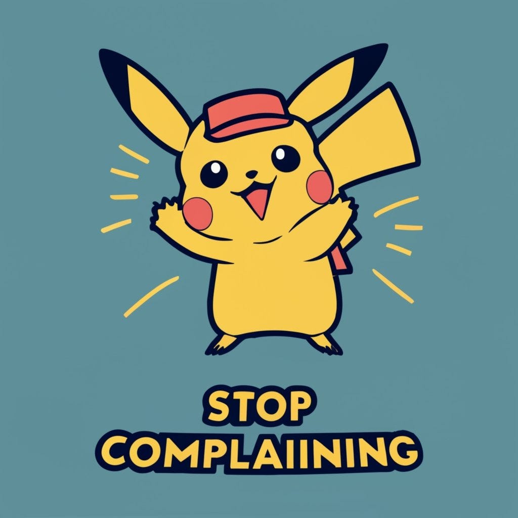 Stop Complaining, Change it.. Man, throughout my life, I have seen ...