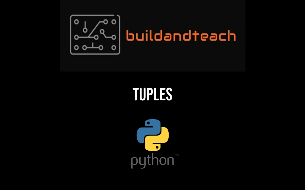 Python Tuples. Features of a Tuple | by Buildandteach: Henry Palma | Medium