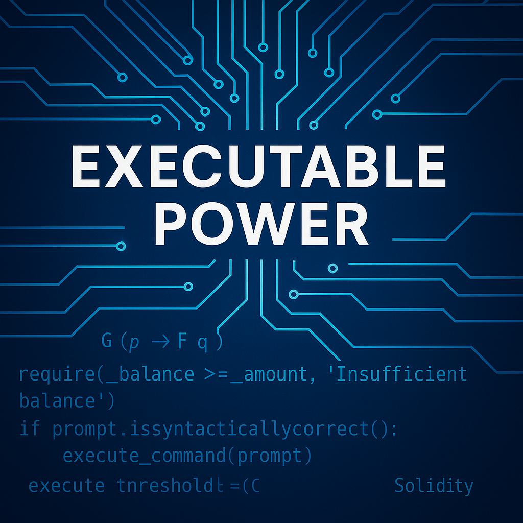Executable Power Is Not a Metaphor. It’s Code. | by Agustin V Startari ...