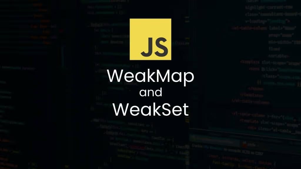 WeakSet vs. WeakMap: The Frenemies of JavaScript! | by Ashwin Singh | Dec, 2024 | Medium