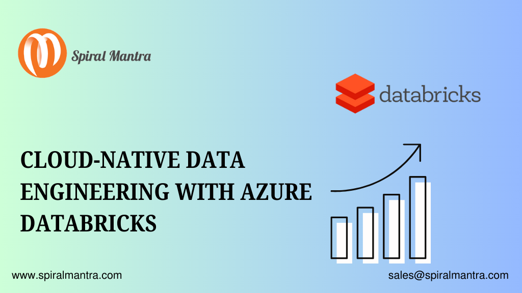 Cloud-Native Data Engineering with Azure Databricks — Data Engineering Services | by Spiral ...