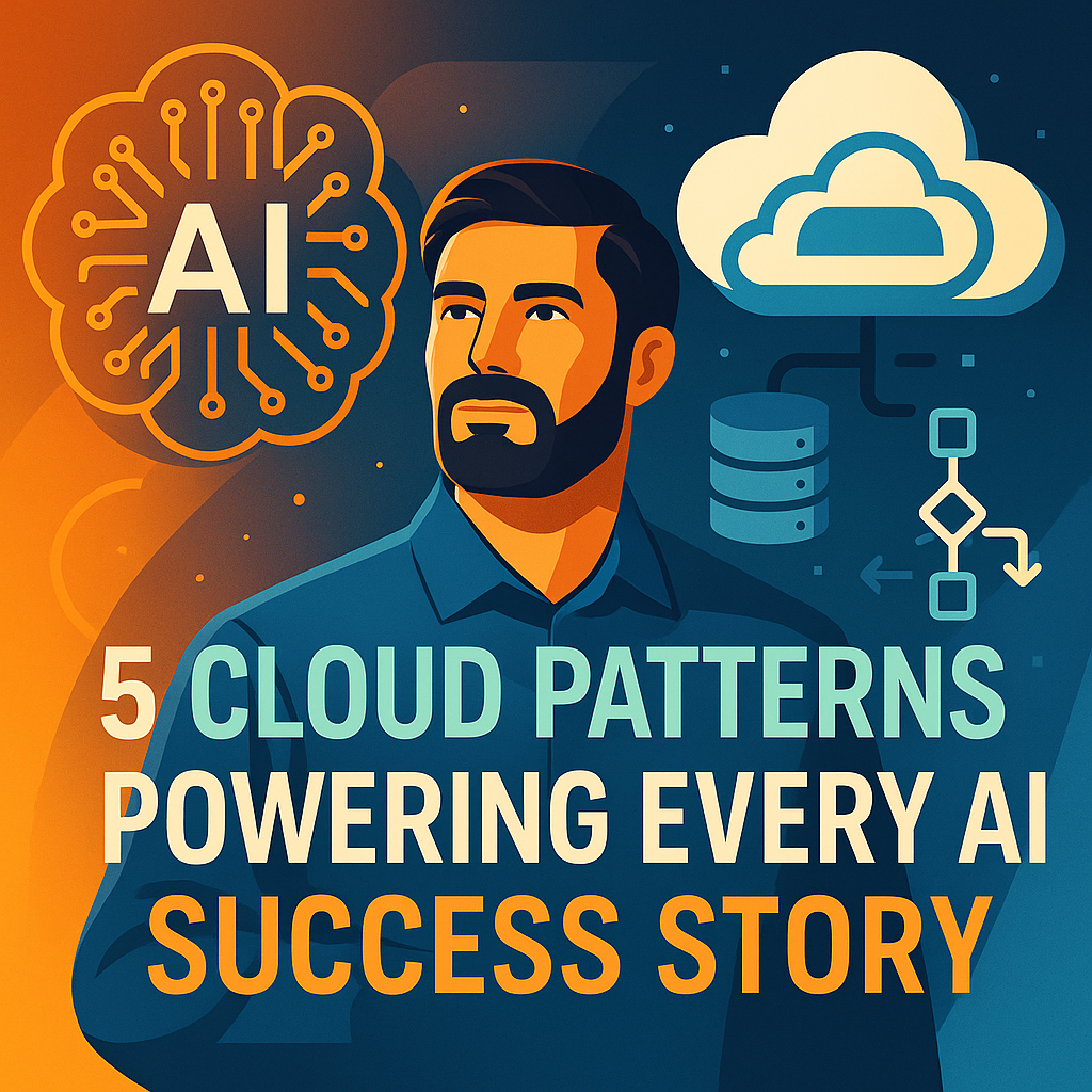 5 Cloud Patterns Powering Every AI Success Story | by Nash Dean | Aug ...