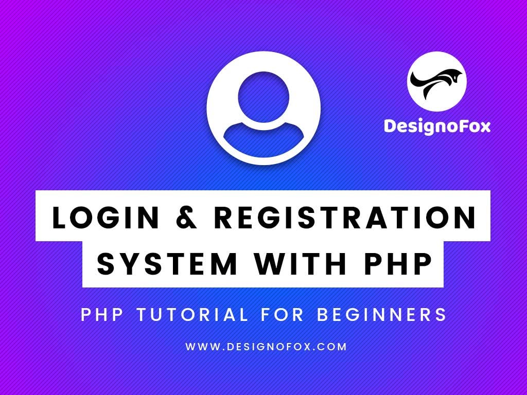 Login and Registration System using PHP Tutorial for Beginners | by ...