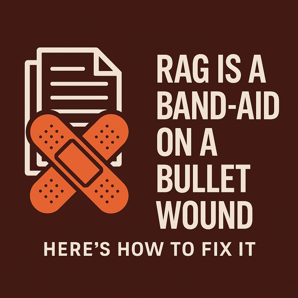 💉 RAG Is a Band-Aid on a Bullet Wound: Here’s How to Fix It | by Manash ...