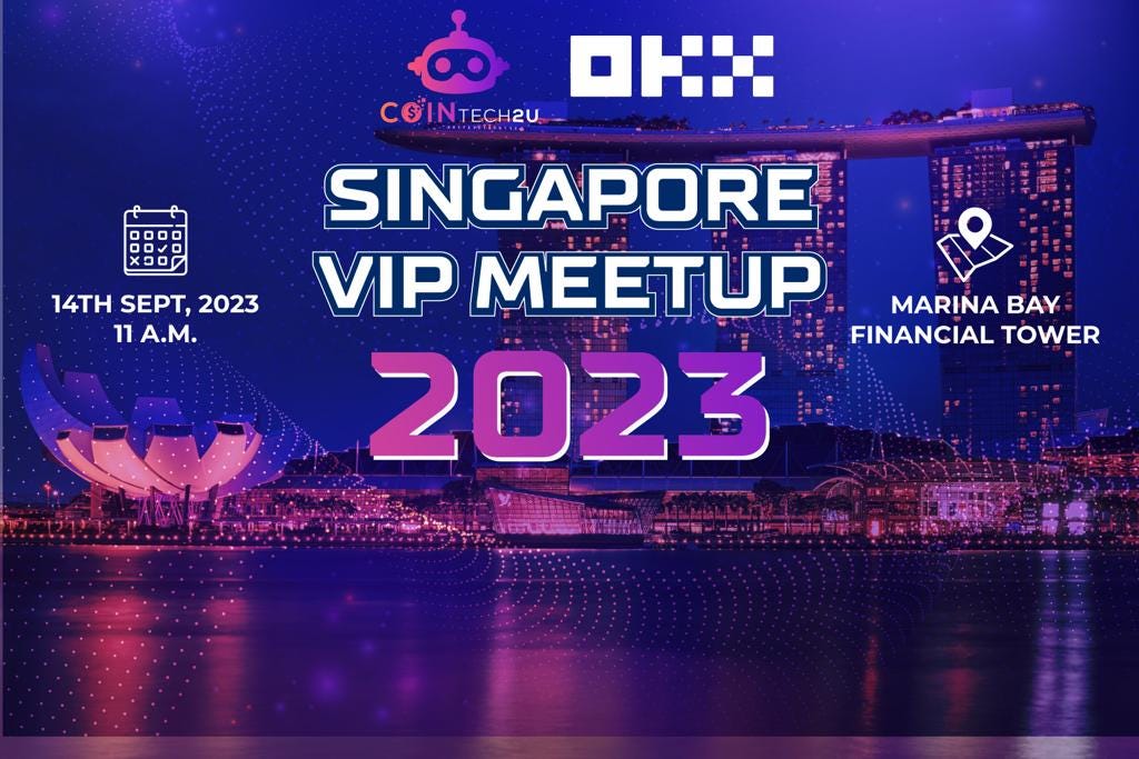 Singapore VIP Meet Up 2023 - CoinTech2u - Medium