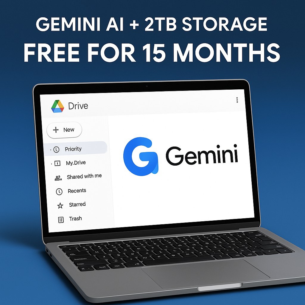 Unlock 15 Months of Gemini Advanced + 2TB Google Drive — Totally Free ...