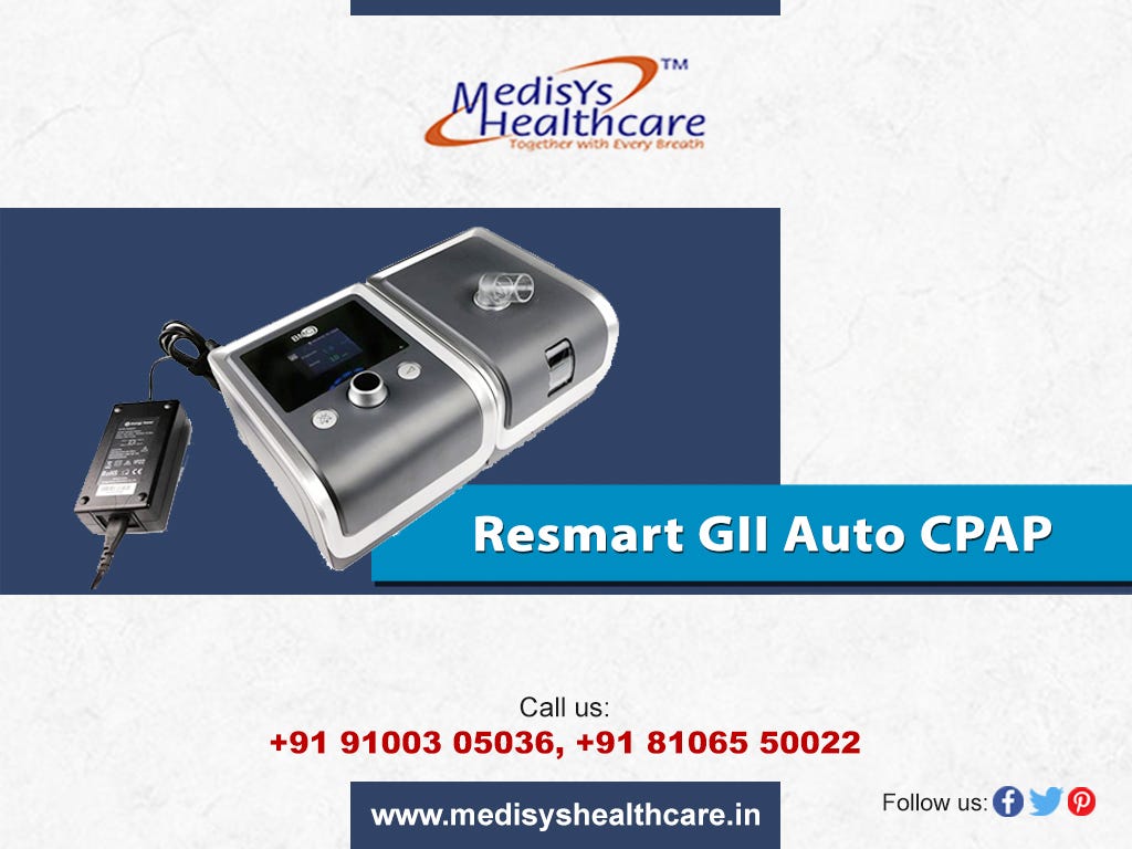 Resmart GII Auto CPAP | by Medisys Healthcare | Medium
