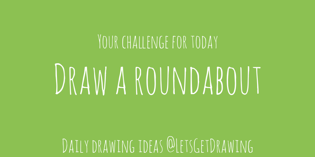 Draw a roundabout — Let’s get drawing! | by Let's get drawing! | Medium