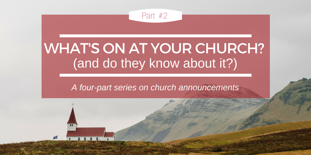 What’s on at Your Church? (And do they know about it?) — Part 2 | by ...