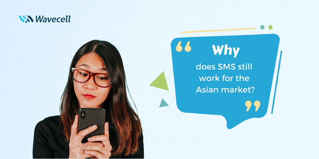 Making the Case for SMS in Asia’s Internet-Obsessed Culture | by ...