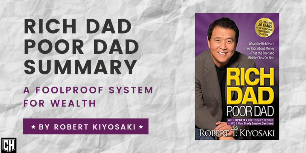 Here is a summary of each chapter of “Rich Dad Poor Dad” by Robert ...