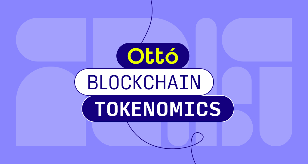 Ottó Blockchain Tokenomics. The Ottó blockchain uses two tokens to ...