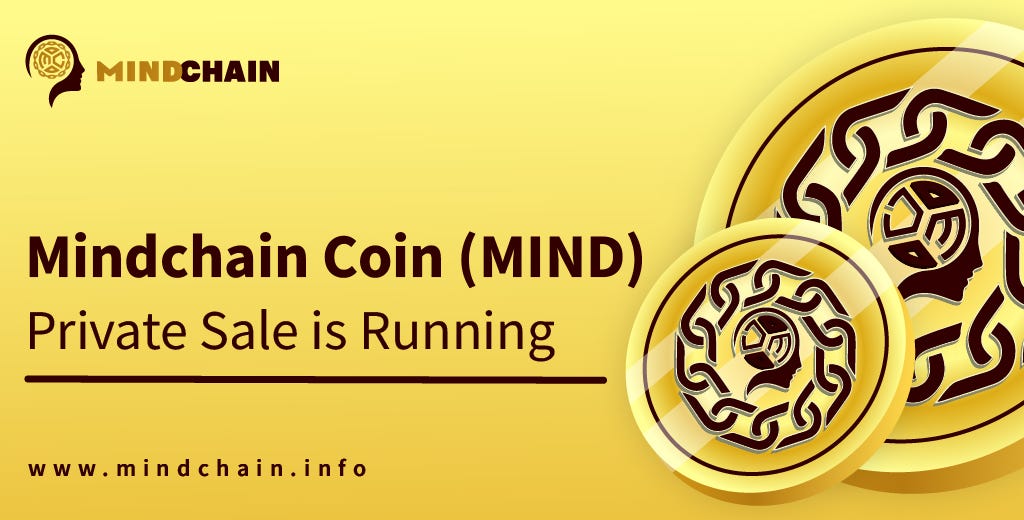 Don’t miss the #MIND coin. Mindchain Coin (MIND) Private Sale is ...