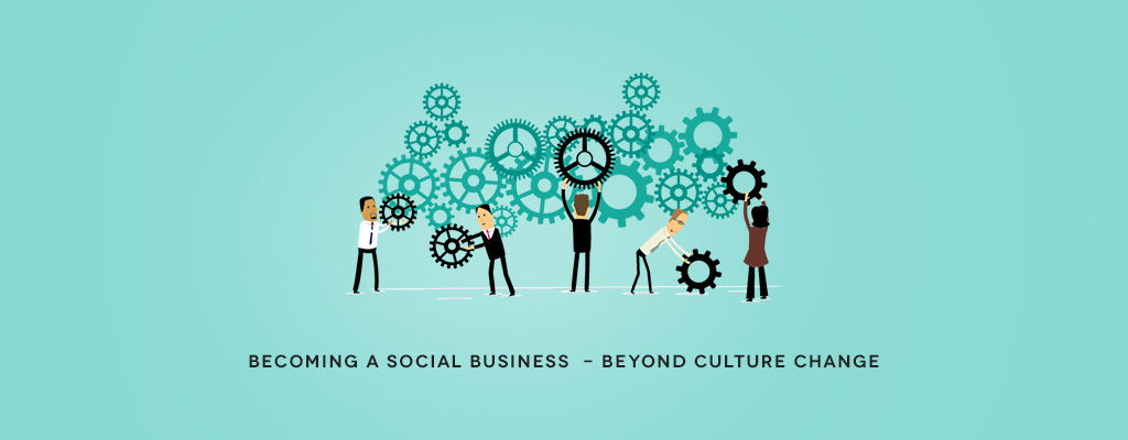 Becoming a Social Business — Beyond Culture Change | by Learnnovators ...