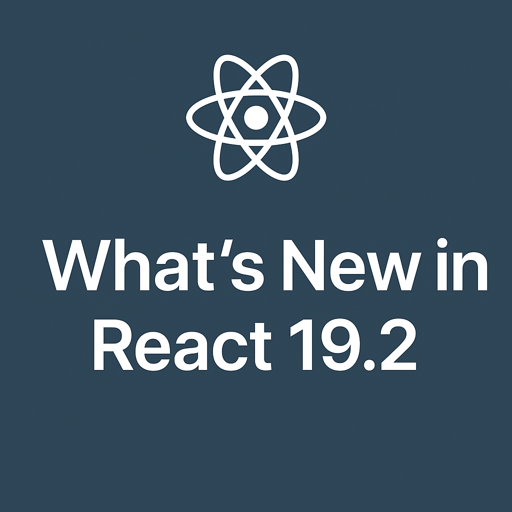 What’s New in React 19.2: Deep Dive into Activity, useEffectEvent, cacheSignal & More | by ...