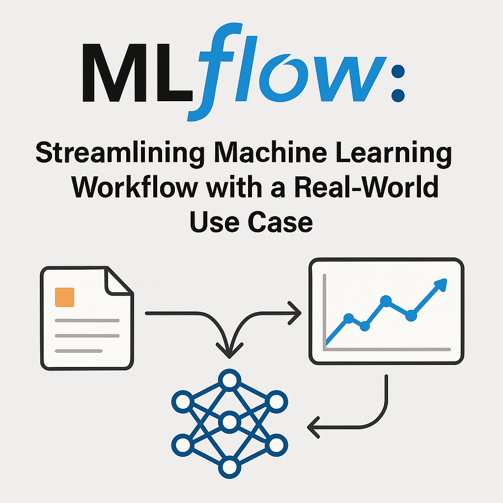 MLflow: Streamlining Machine Learning Workflow with a Real-World Use Case | by Shradhdha ...