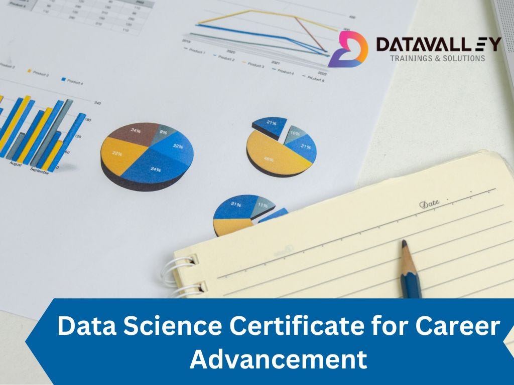 Data Science Certificate for Career Advancement | by Datavalley Ai ...