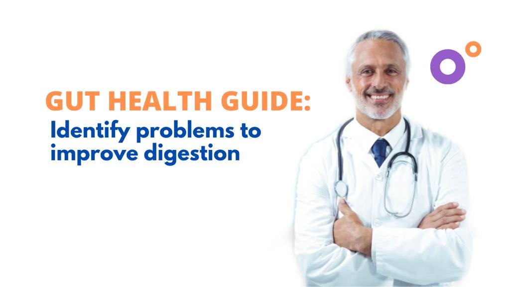 Digestive Wellness: A guide to understand your gut health ...