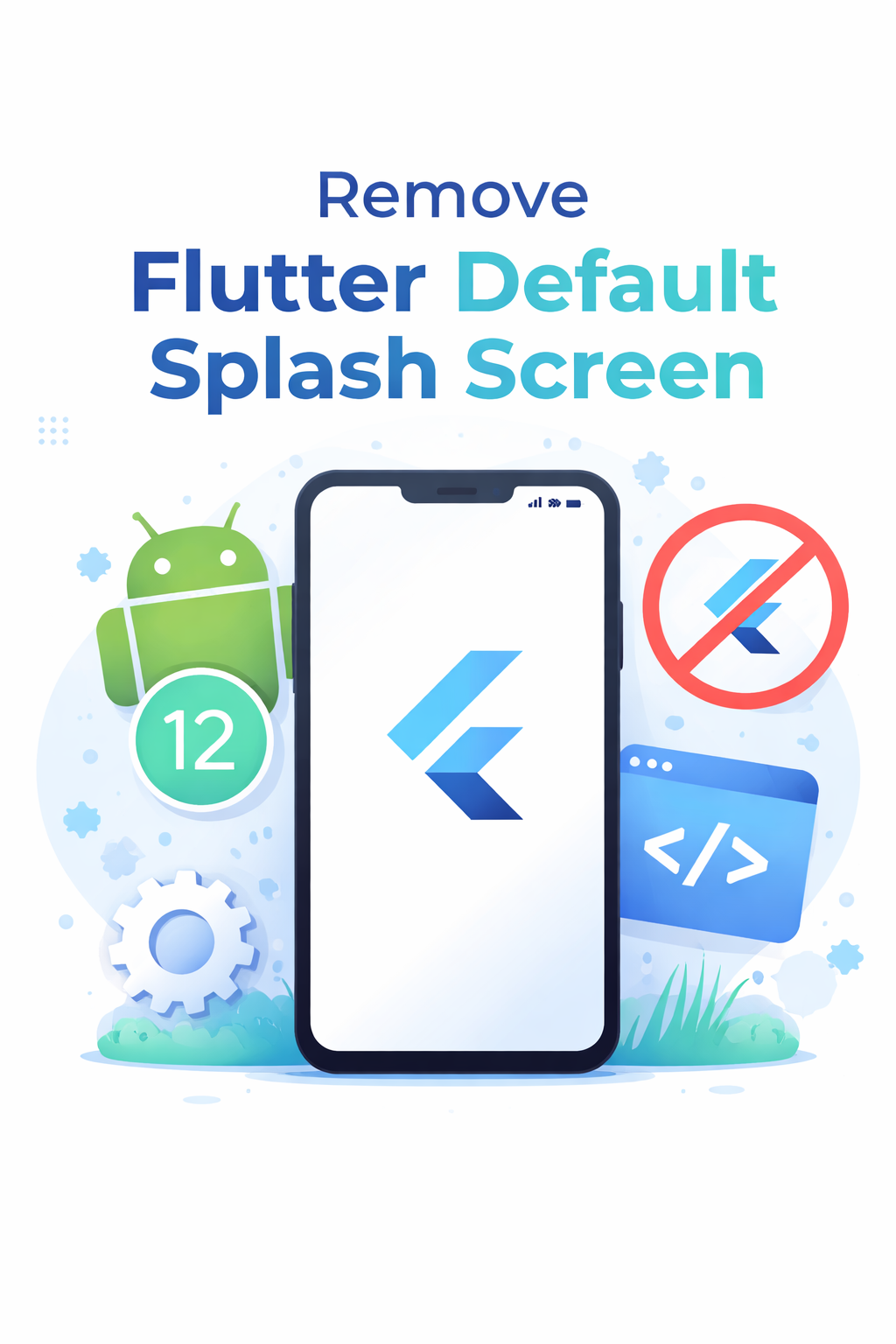 Remove Flutter Default Splash Screen (especially Android 12+) | by shary001 | Dec, 2025 | Medium
