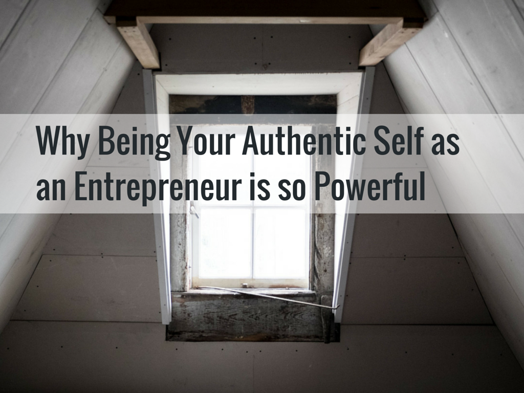 Why Being Your Authentic Self as an Entrepreneur is so Powerful | by ...
