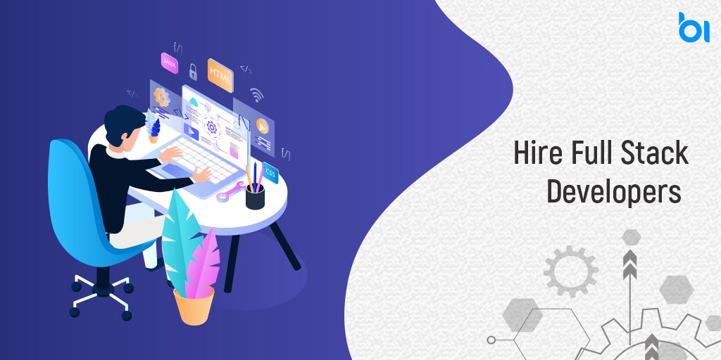 Hire Dedicated Full Stack Developer | by Aryan Mehra | Medium