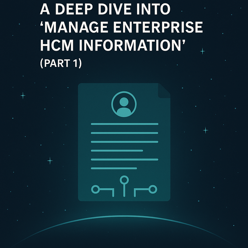 The Constitution of Your HCM System: A Deep Dive into “Manage ...