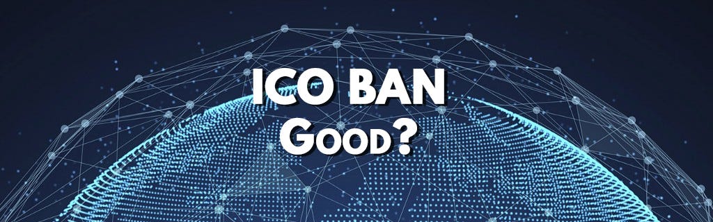 ICO DAILY (5 SEP): IS CHINA’S ICO BAN GOOD FOR CRYPTO ECOSYSTEM? | by ...