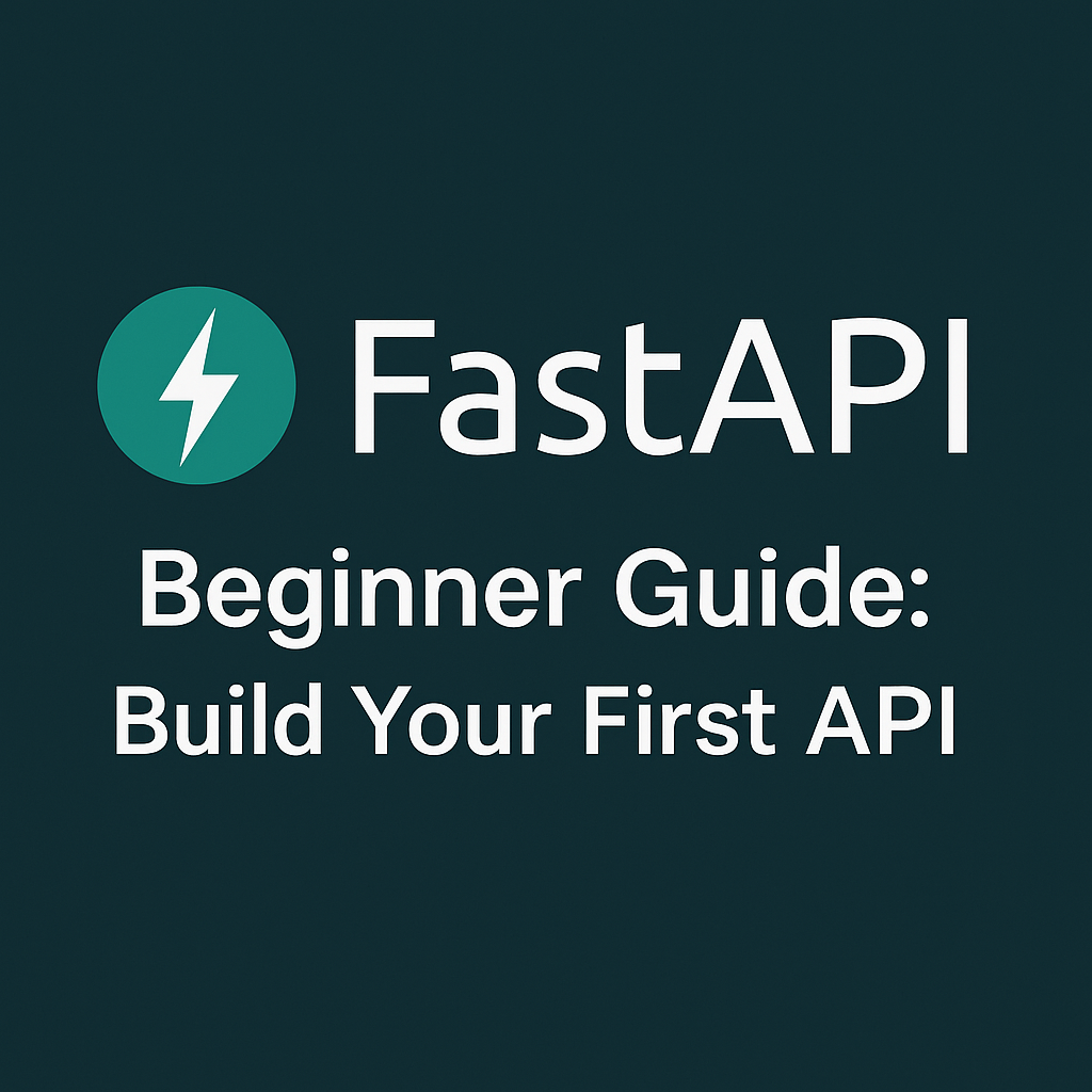 🚀 FastAPI Beginner Guide: Build Your First API | by Faria Khan | Medium