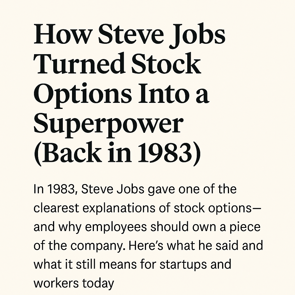 How Steve Jobs Turned Stock Options Into a Superpower (Lessons From His ...