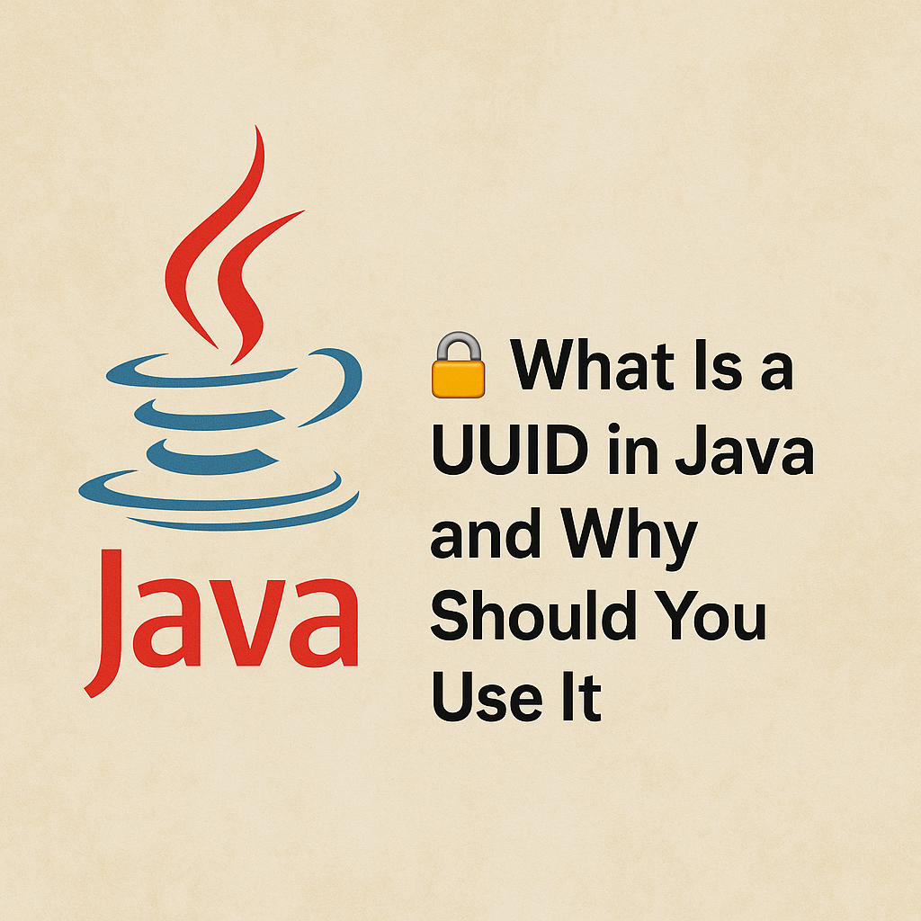 🔐 What Is a UUID in Java and Why Should You Use It? | by Waqar Ahmed | Medium