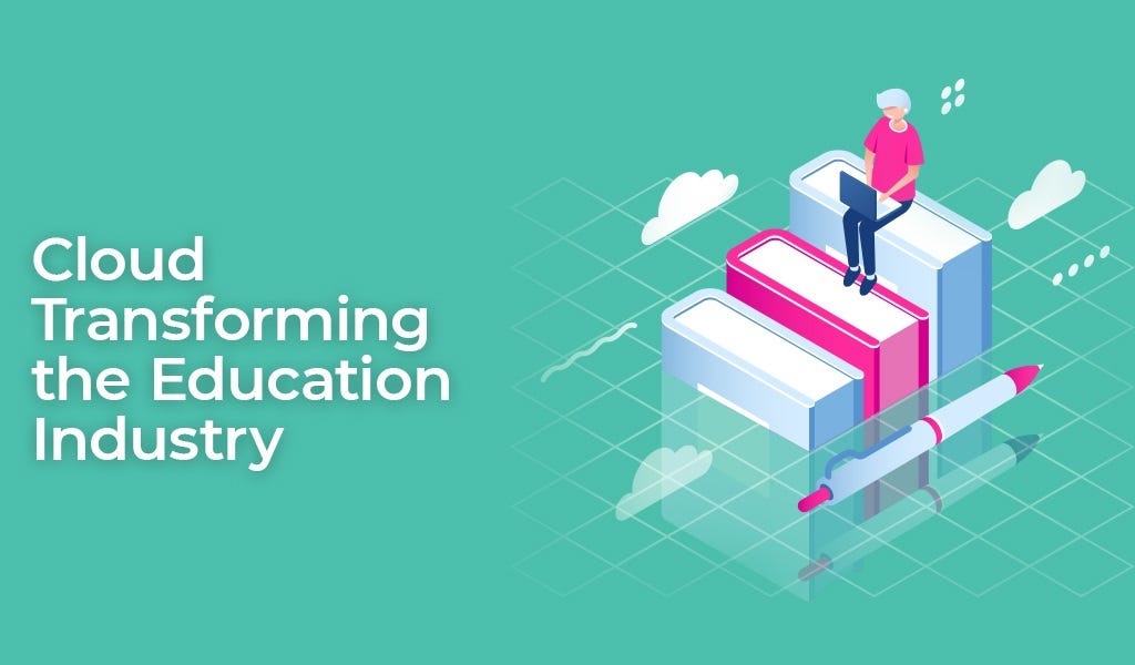 Cloud Computing in Education. Cloud Computing in Education | by Sahil ...