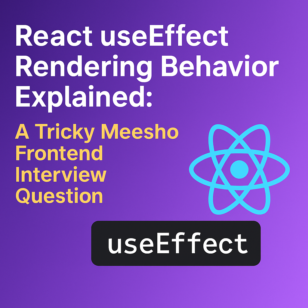 A Tricky React useEffect Question From My Meesho Frontend Interview ...