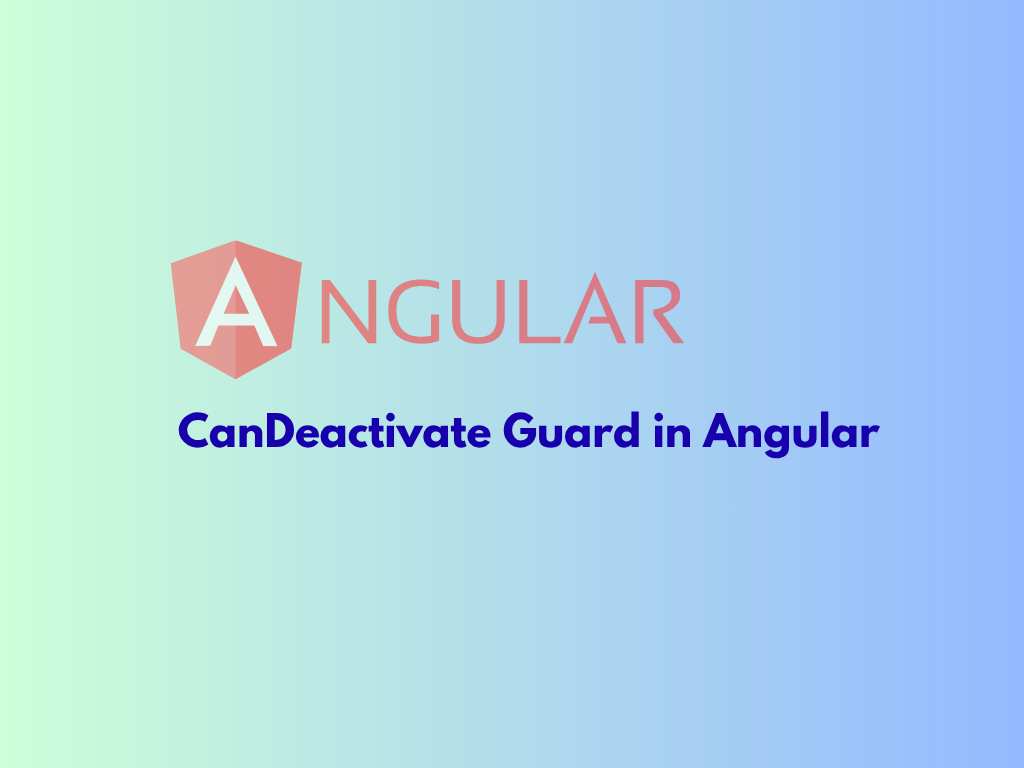 Prevent Navigation with Unsaved Changes Using CanDeactivate Guard in Angular | by Vetriselvan ...