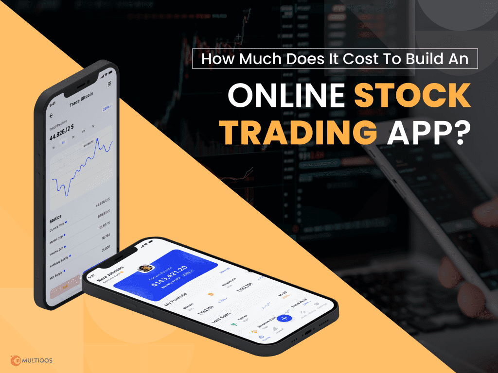 How Much Does It Cost to Develop a Stock Trading App | by MultiQoS Tech ...