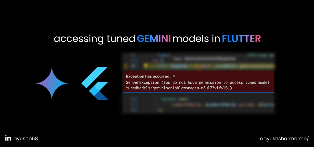 Accessing tuned Gemini model in Flutter | by Aayush Sharma | Medium