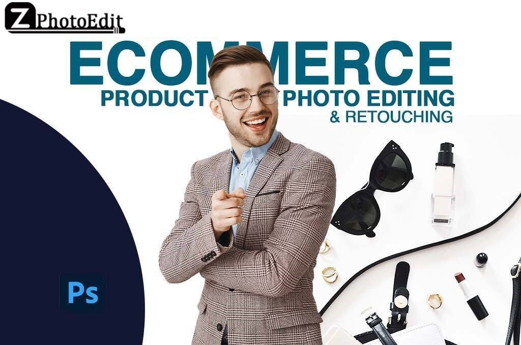 Product Photo Editing for Ecommerce | Bulk Product Images - ZphotoEdit ...