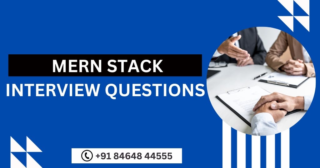 Mernstack Interview Questions Certainly Here Are Some Common Mern By Laxmanfa Nov 2023