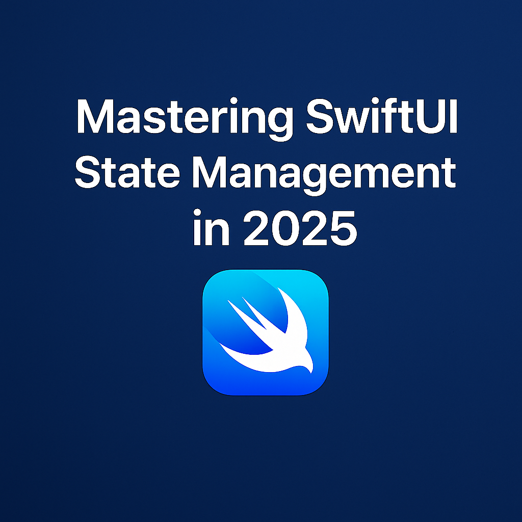 Mastering SwiftUI State Management in 2025: @State, @Binding, @ObservedObject, @StateObject ...