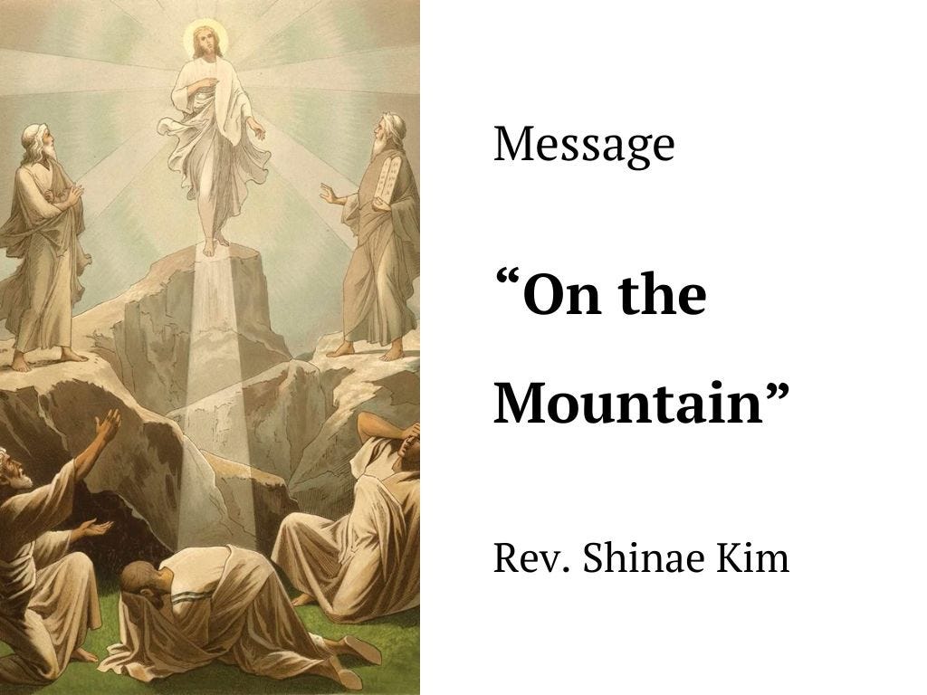On the Mountain. Bible Reading : Luke 9:28–36 | by Anna Shinae Kim ...